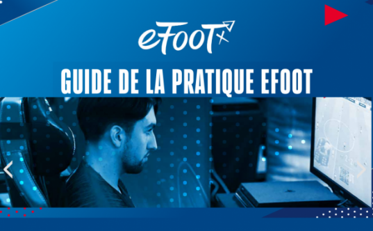 GUIDE DE LA PRATIQUE EFOOT – DISTRICT GRAND VAUCLUSE DE FOOTBALL